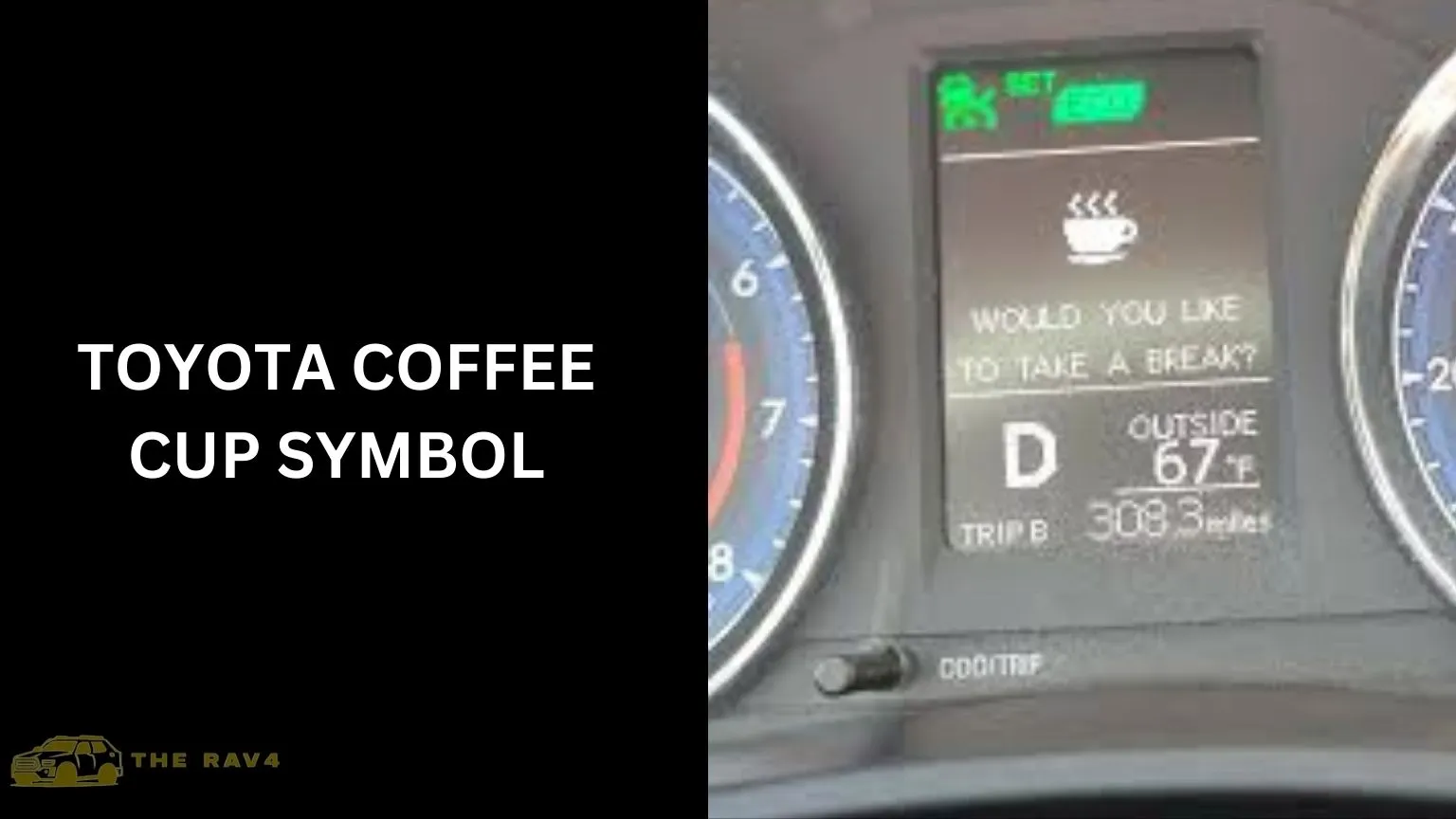 Toyota Coffee Cup Symbol Explained | The RAV4